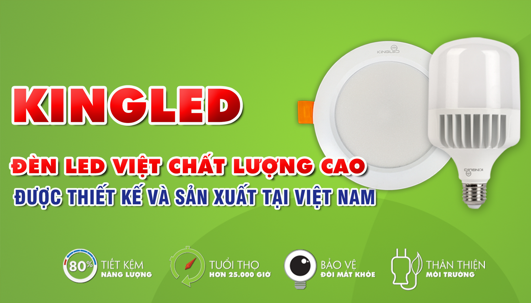 Đèn LED Kingled | Công ty cổ phần công nghệ chiếu sáng ILIKE